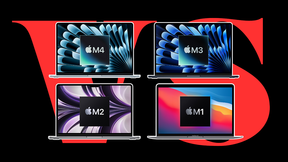 M1 vs M2 vs M3 vs M4: Which MacBook Air Should You Buy? | Medium