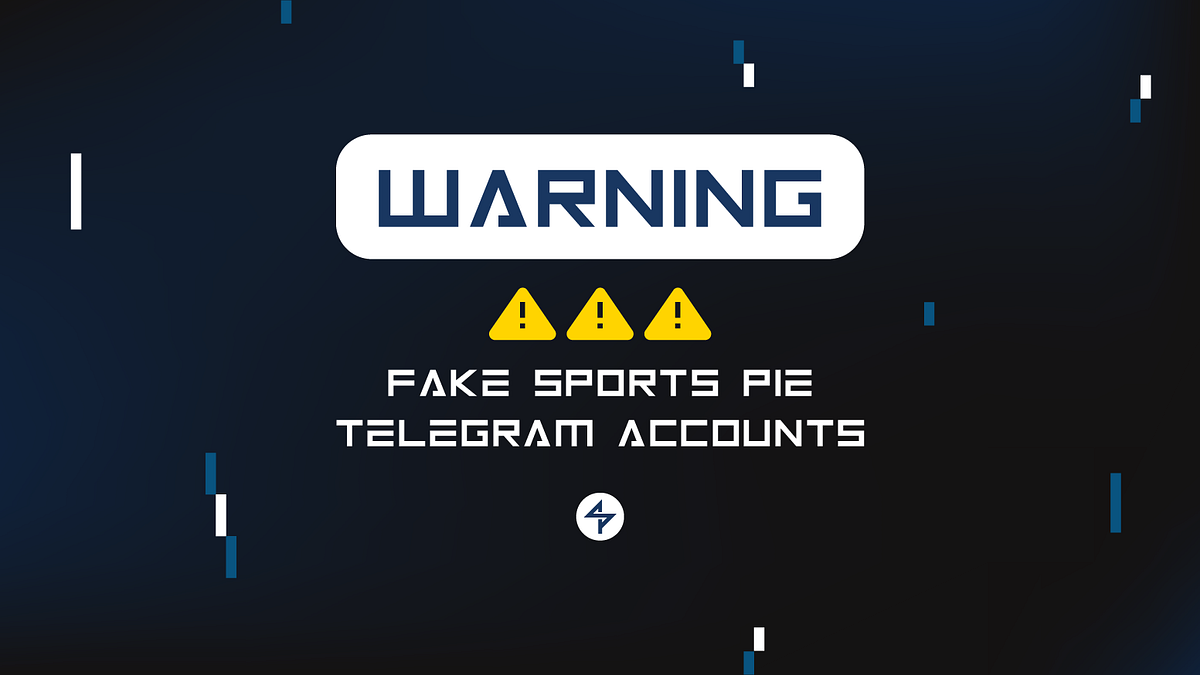 Warning: Fake Sports Pie Telegram Accounts! | by Sports Pie | Medium