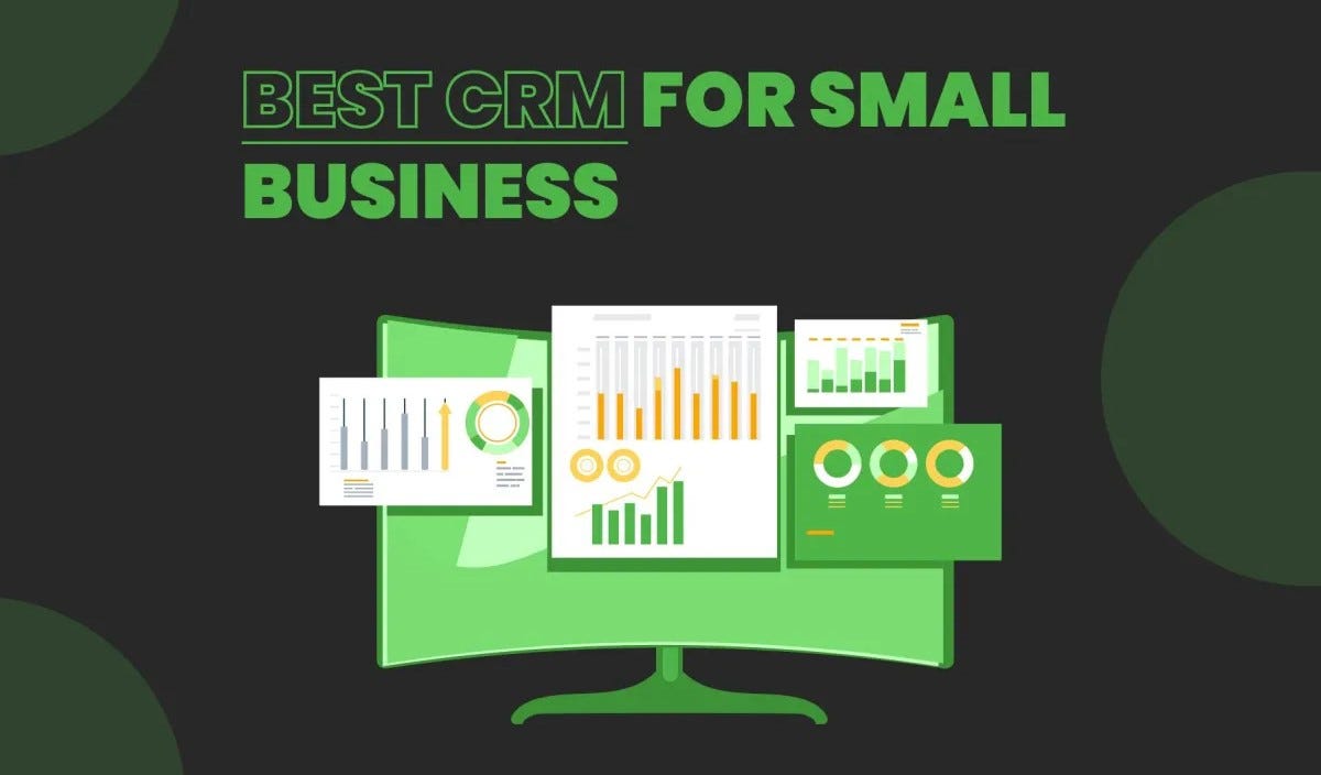 Best CRM for Small Business. Do you prioritize better customer… | by ...