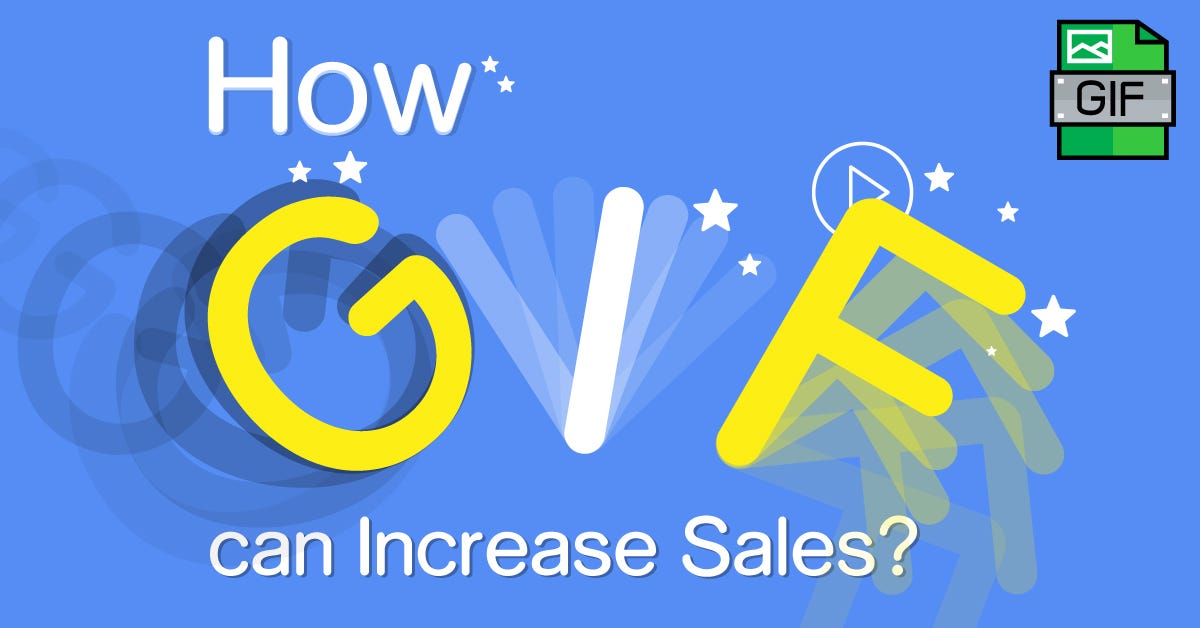 HOW CAN GIF INCREASE SALES?. GIF or Graphics Interchange Format is… | by SPCPL | Medium