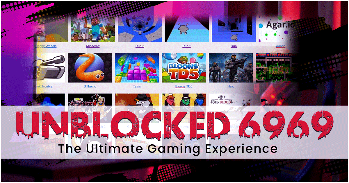 Unblocked Games 6969. Unblocked Games 6969: The Ultimate… | by orage Technologies | Oct, 2023 ...