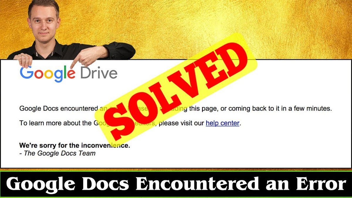 Google Docs Error Solved: 5 Proven Methods You Need to Try Today | by ...