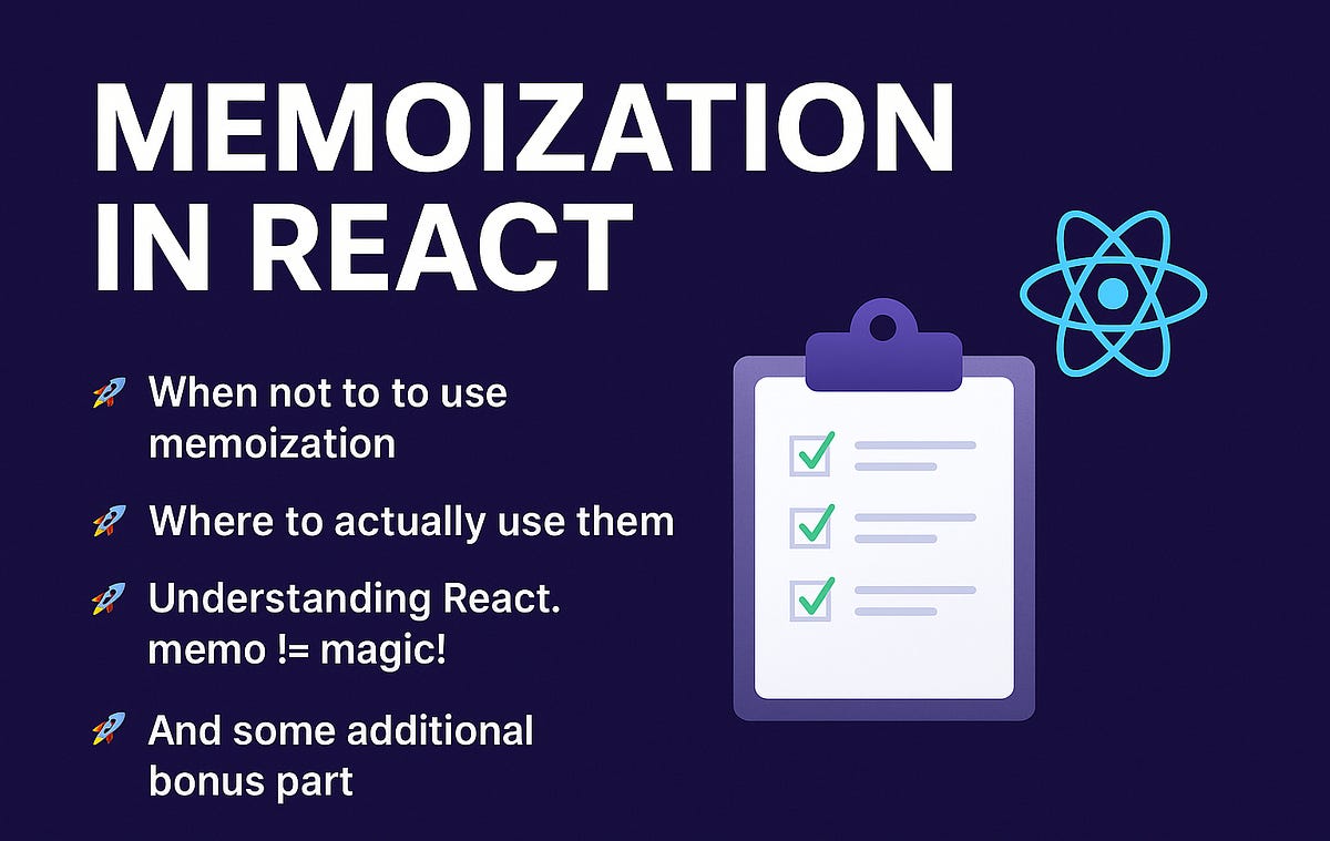 Before You Optimize React, Read This (Memoization Made Simple) | by Arpitabiswal | Oct, 2025 ...