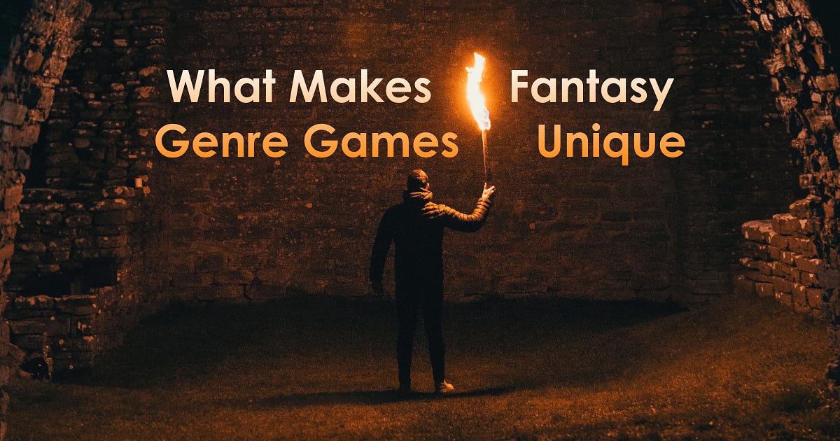 What Makes Fantasy Genre Games Unique🔥 | by World of the Abyss | Medium
