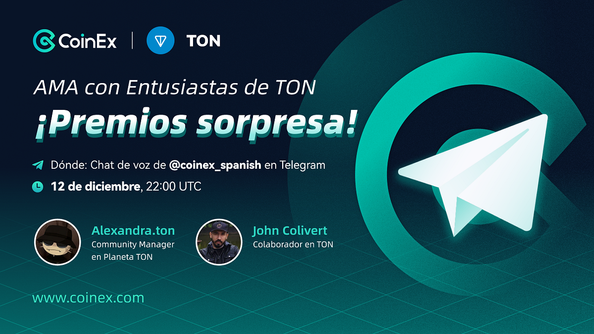 Resumen del AMA con entusiastas de TON | by CoinEx en Español | Medium