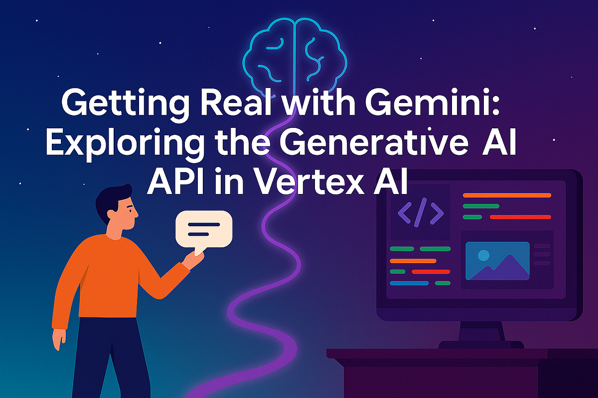 Getting Real with Gemini: Exploring the Generative AI API in Vertex AI | by Rohit Mittel | Medium