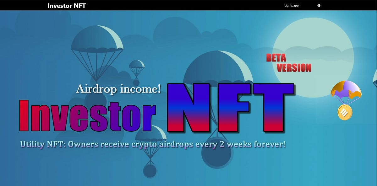 Investor NFT Website BETA START! - Investor NFT - Medium