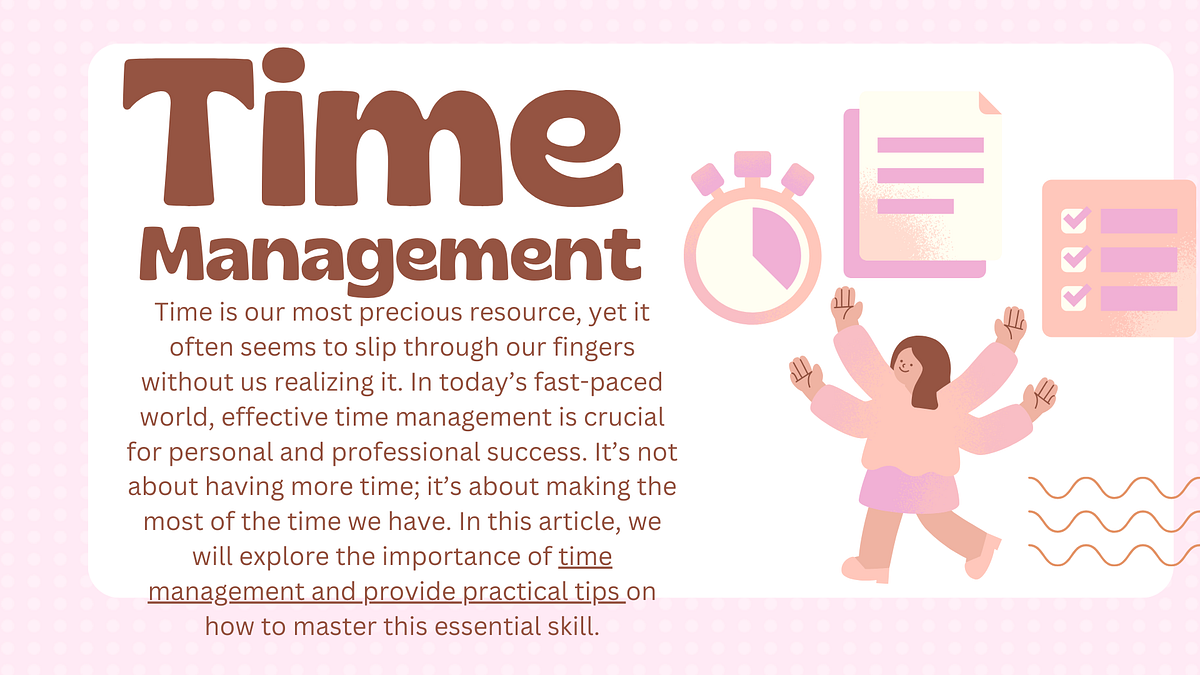 Mastering the Art of Time Management: A Path to Productivity and ...