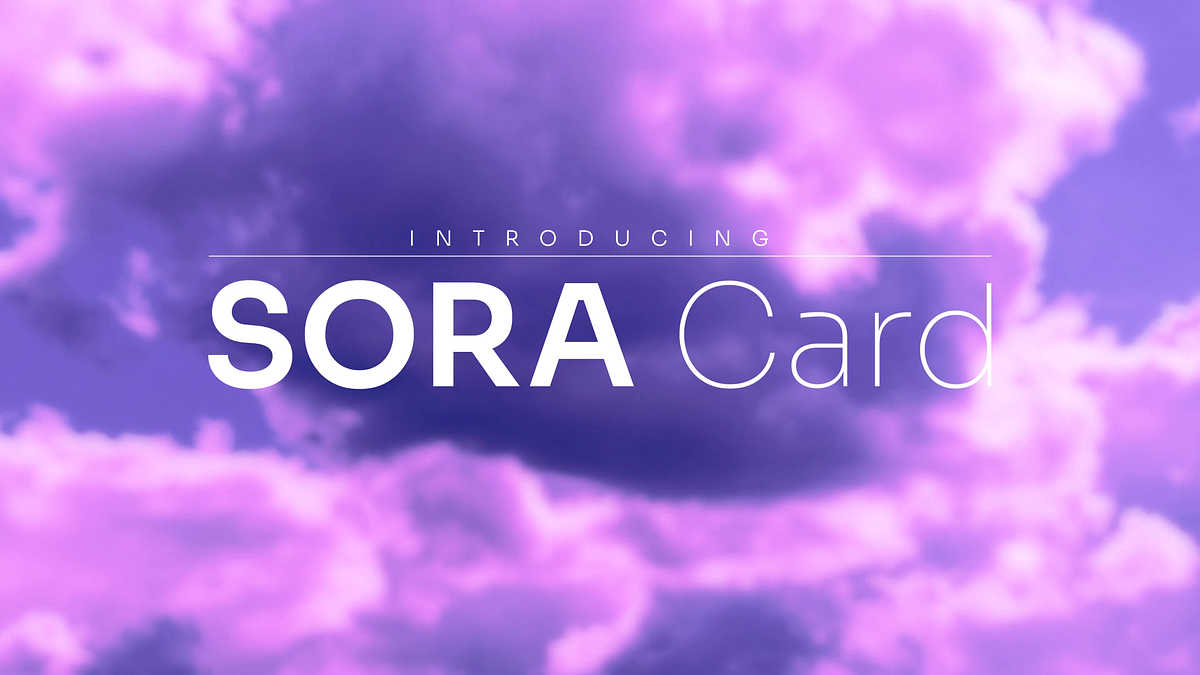 Introducing SORA Card. A unique, self-custodial crypto debit… | by SORA ...