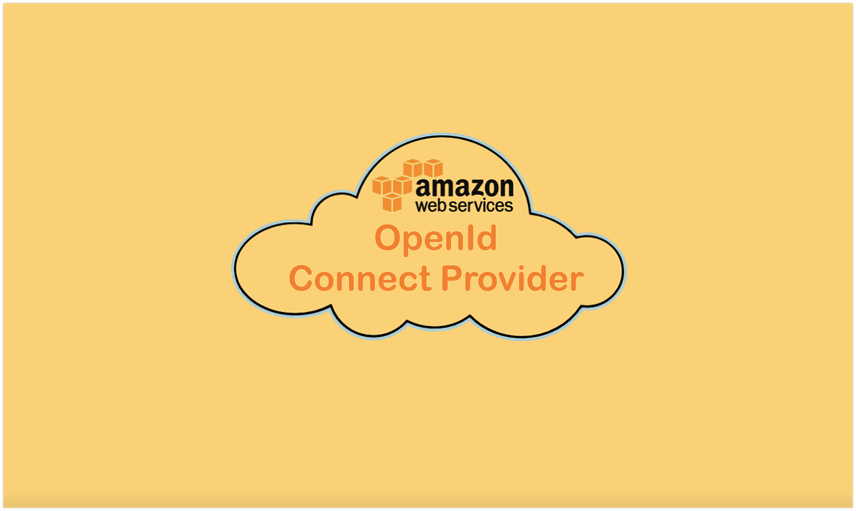 Set up OpenID Connect (OIDC) Provider in AWS | by Bharat Tiwari | Fullstack with React-Native ...