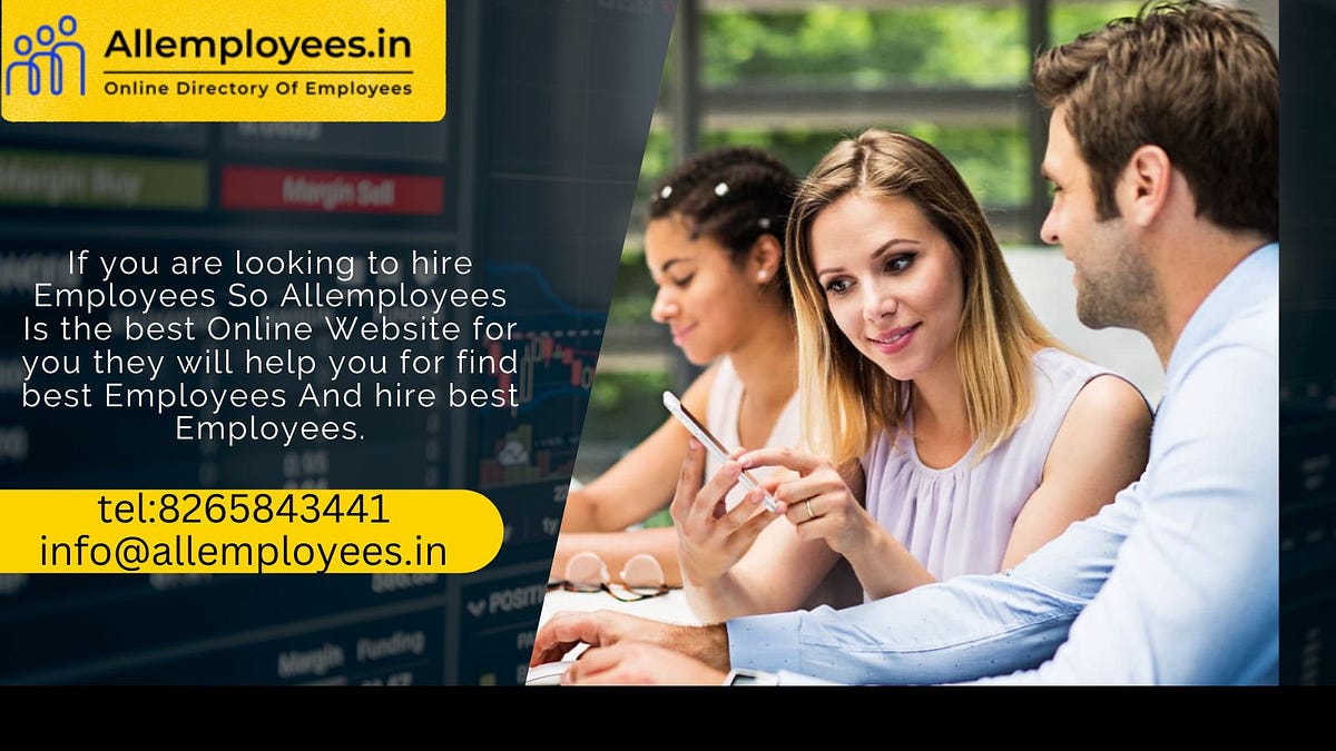 We Are Looking To Hire Best Employees | by All Employees | Medium