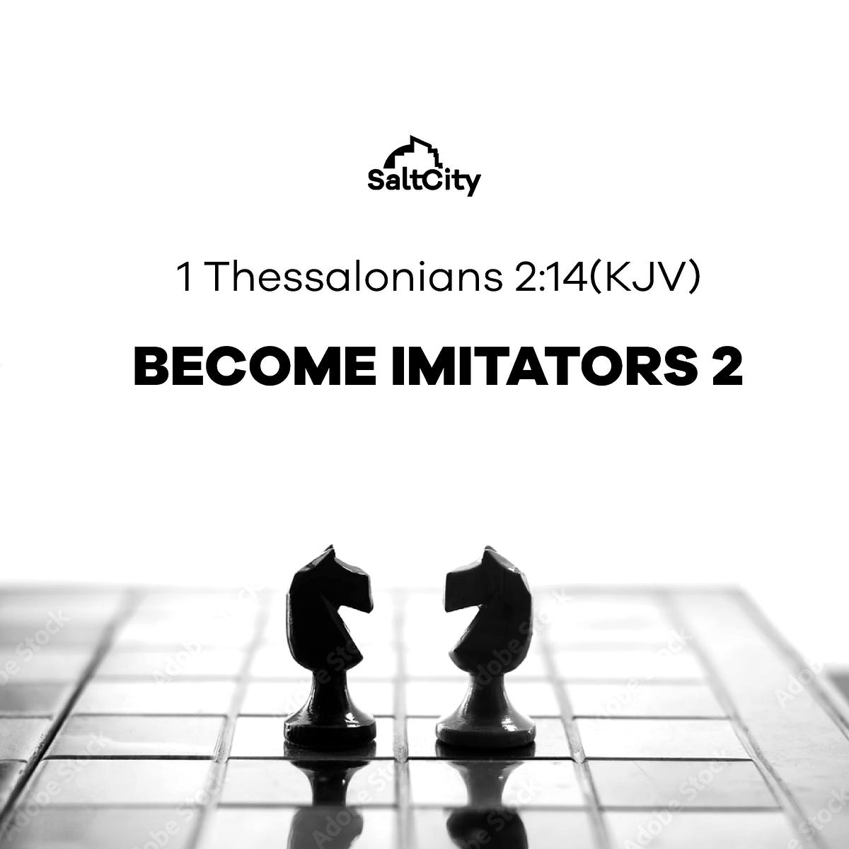 BECOME IMITATORS 2. Monday 22 May 2023 | by SaltCity Central | Medium