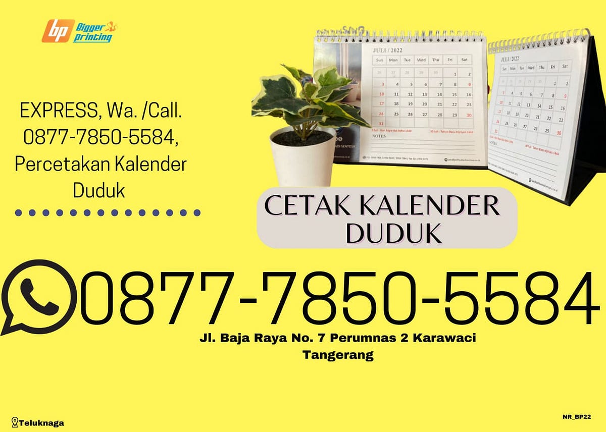 EXPRESS, Wa. /Call. 0877–7850–5584, Percetakan Kalender Duduk di Teluknaga ...