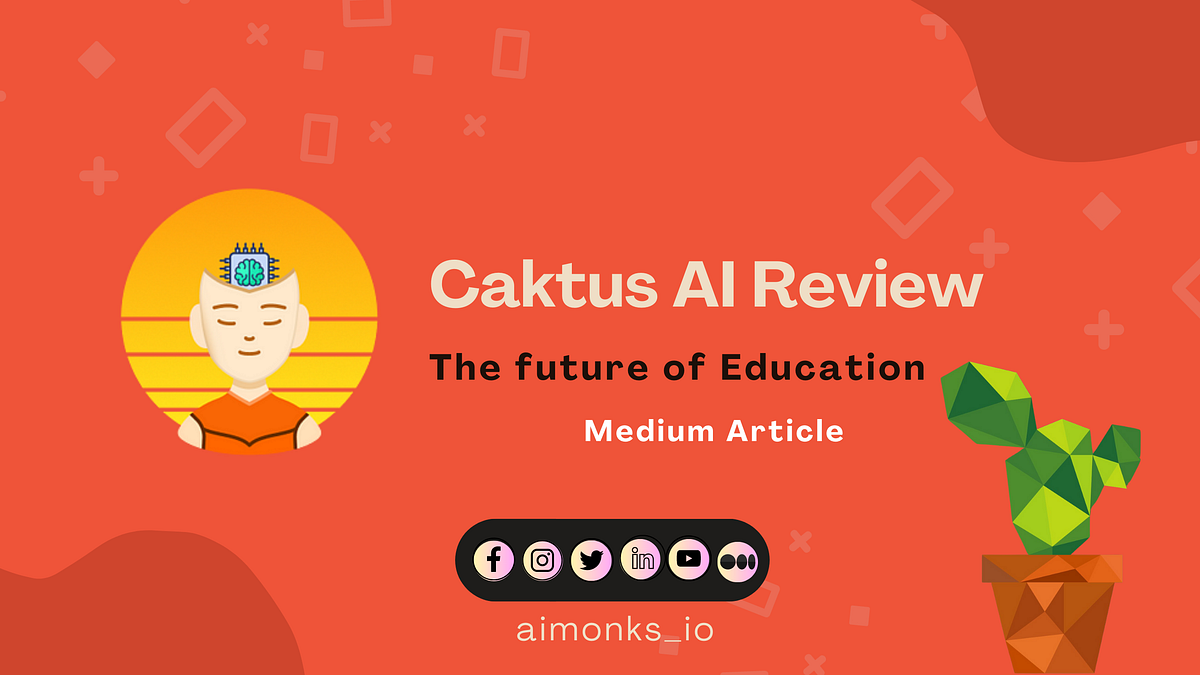 Caktus AI Review - The Future of Education (2023) | 𝐀𝐈 𝐦𝐨𝐧𝐤𝐬.𝐢𝐨