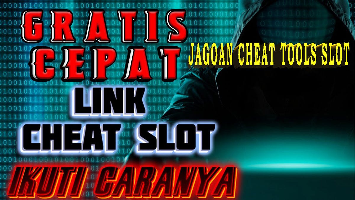 Jagoan Cheat Slot Maxwin Resmi Dan Terpercaya 2024 | by zigzag huhuy ...