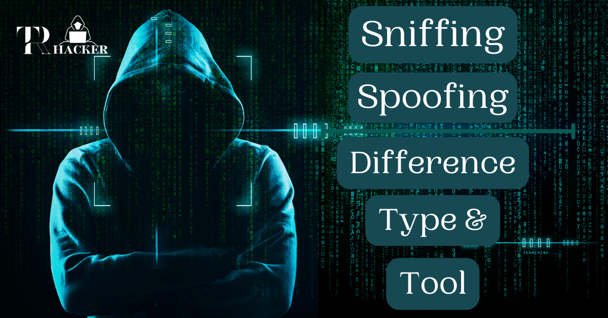 What is a Sniffing and Spoofing Attack in Ethical Hacking? | by TrHacker | Medium