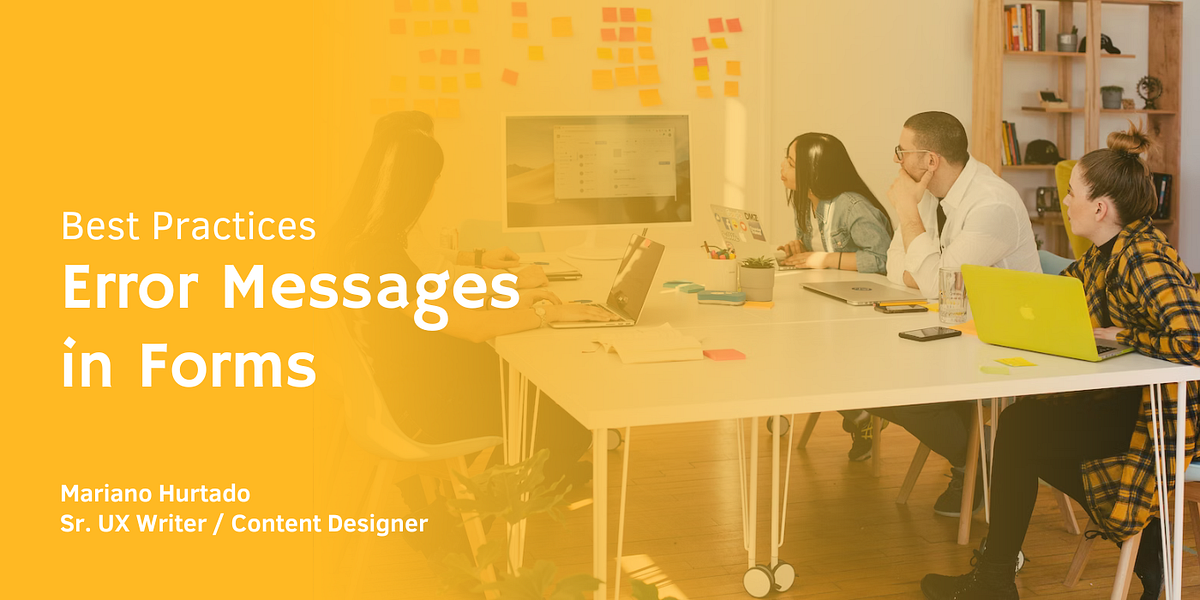 Best Practices: Error Messages in Forms | by Mariano Hurtado | Bootcamp | Medium