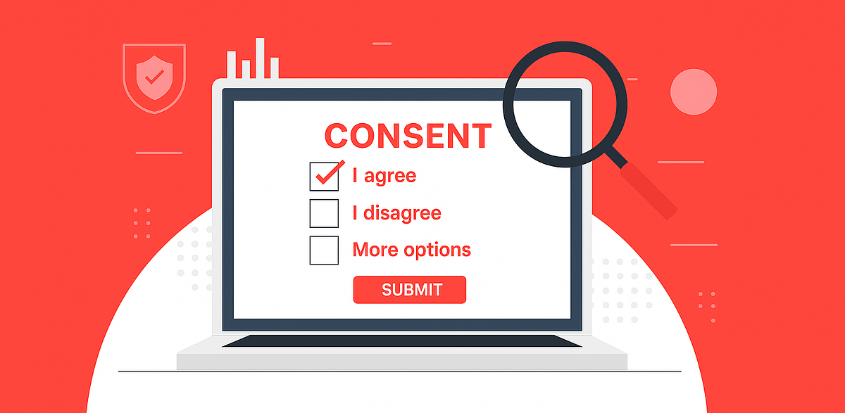How to Design a Compliant, Scalable User Consent Framework | by Yasmine ...