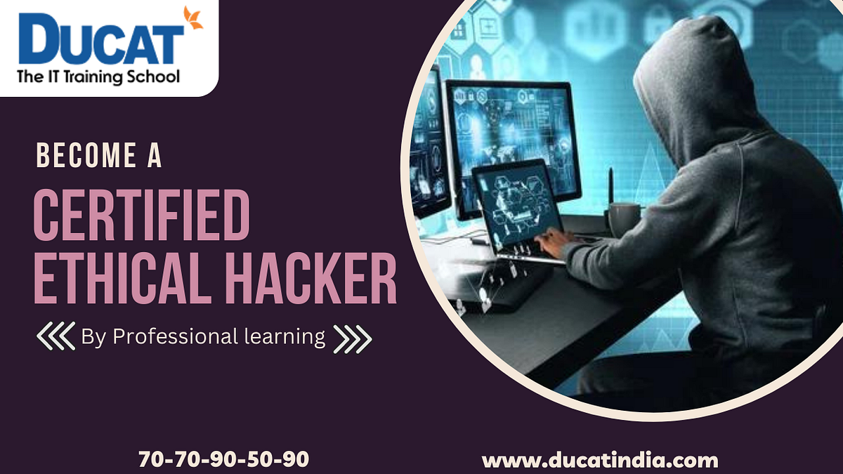 Ethical Hacking Courses and Training — DucatIndia - Ducatindia - Medium