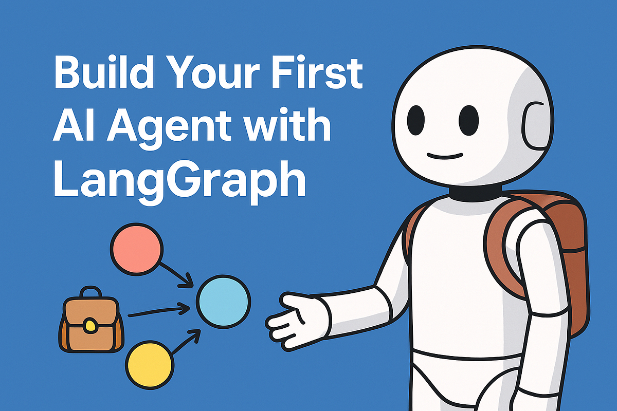 Build your first AI agent with LangGraph without losing your sanity | by | Medium