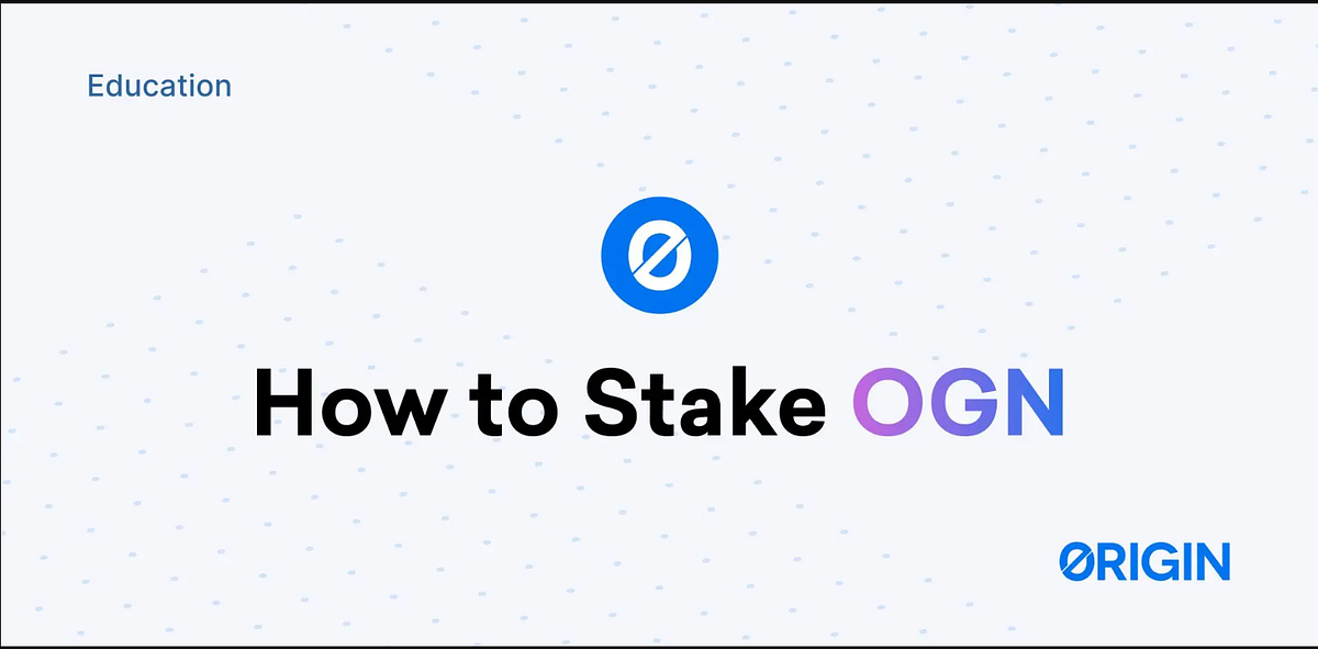 ¿Cómo Colocar en Staking OGN?. Staking de OGN | by Moisés Sosa | Origin Protocol Spanish | Medium