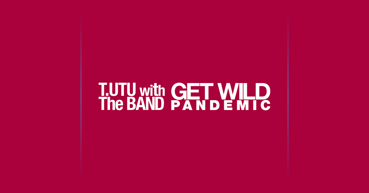 T.UTU with The BAND「GET WILD PANDEMIC」：ブルージーな匂いを漂わせ、ロックの源流を感じさせるバンド ...