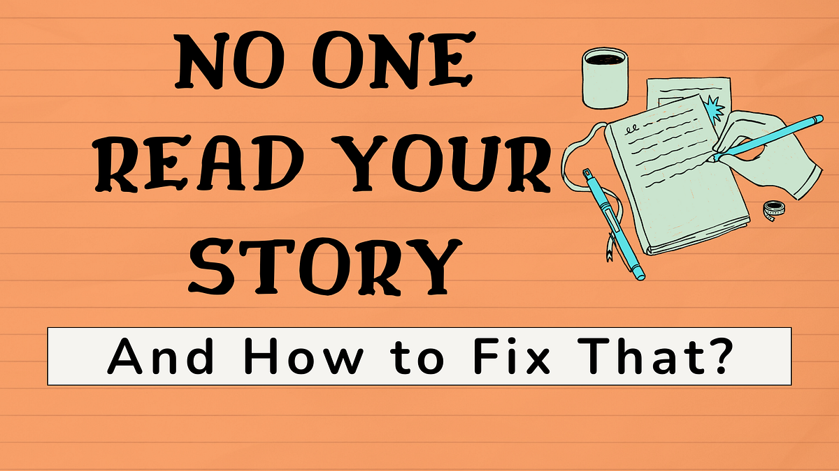 Why Your Stories Go Unread (And How to Fix It) | ILLUMINATION
