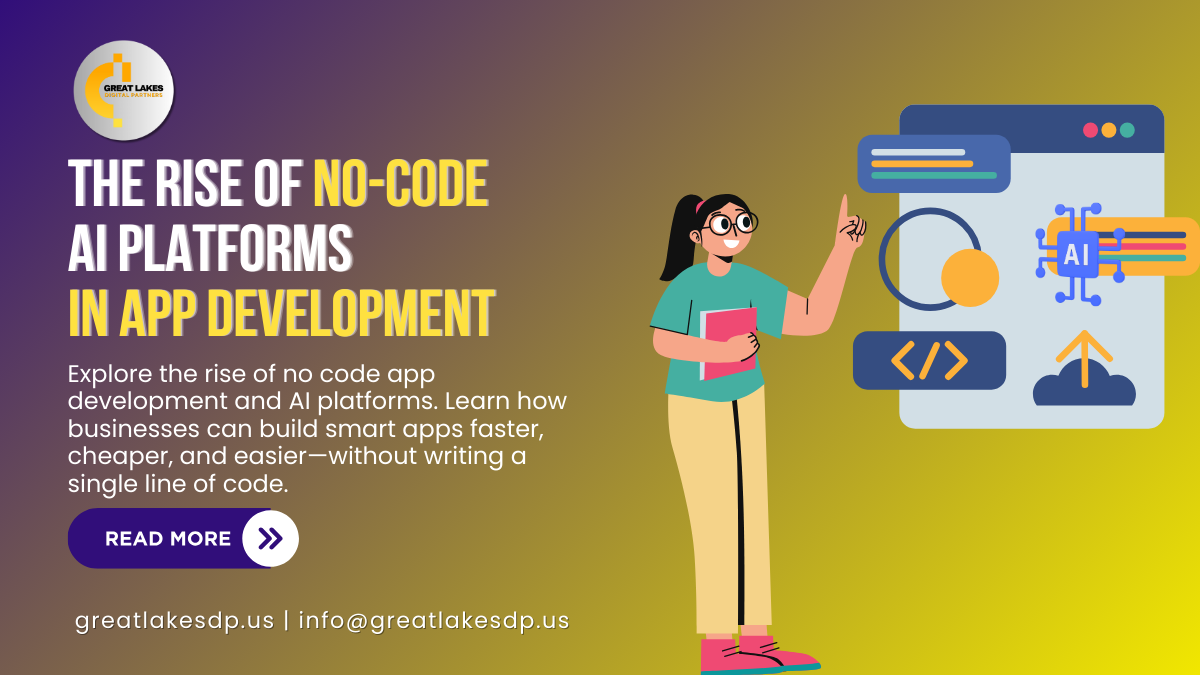 The Rise of No-Code AI Platforms in App Development | by Great Lakes | Apr, 2025 | Medium