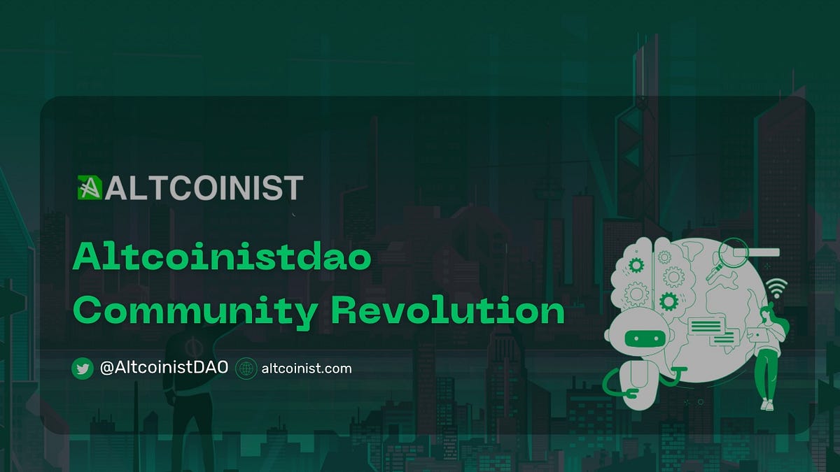 Altcoinistdao Community Revolution | by EgbunaMichael | Medium