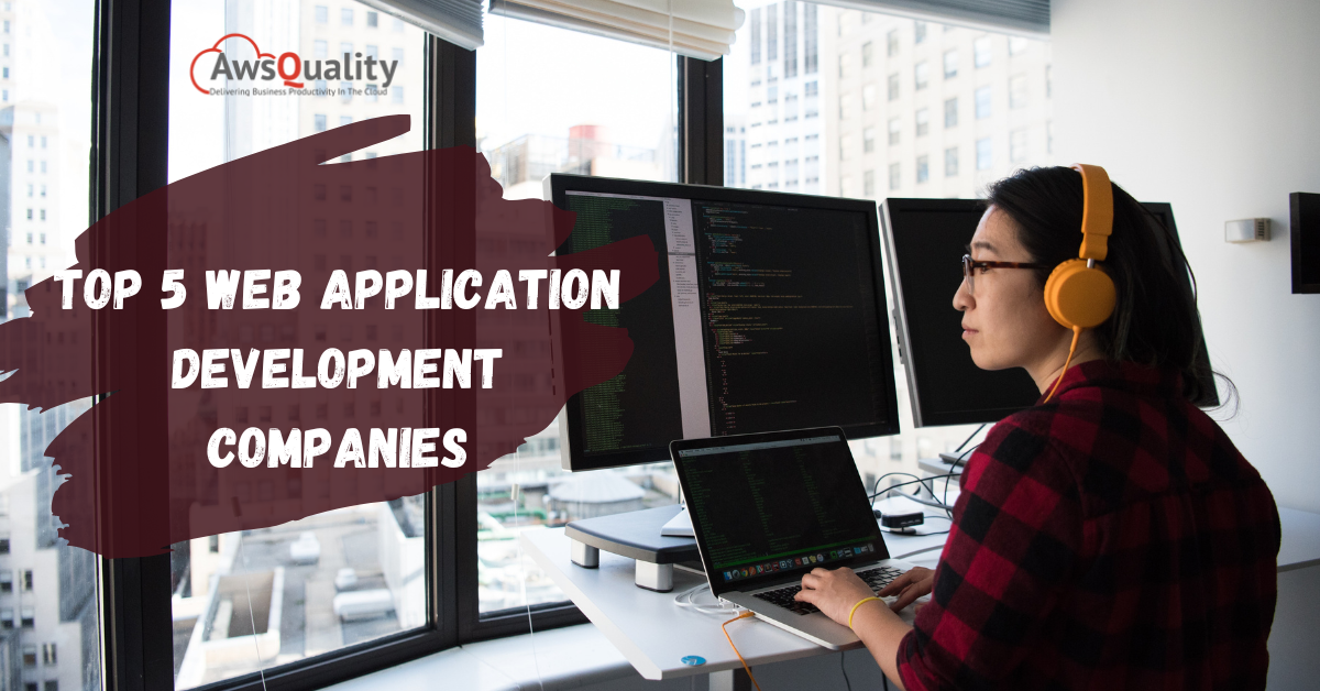 Top 5 Web Application Development Companies | by John Smith | Medium
