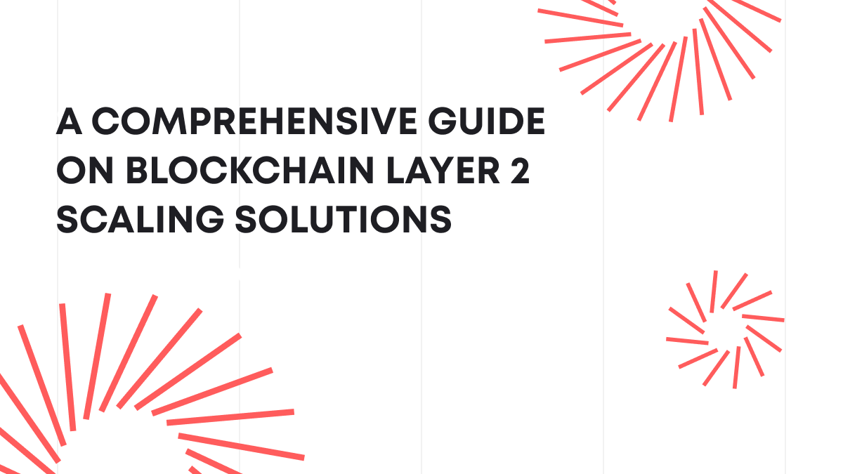 A Comprehensive Guide on Blockchain Layer 2 Scaling Solutions | by ... A Comprehensive Guide on Blockchain Layer 2 Scaling Solutions | by ...