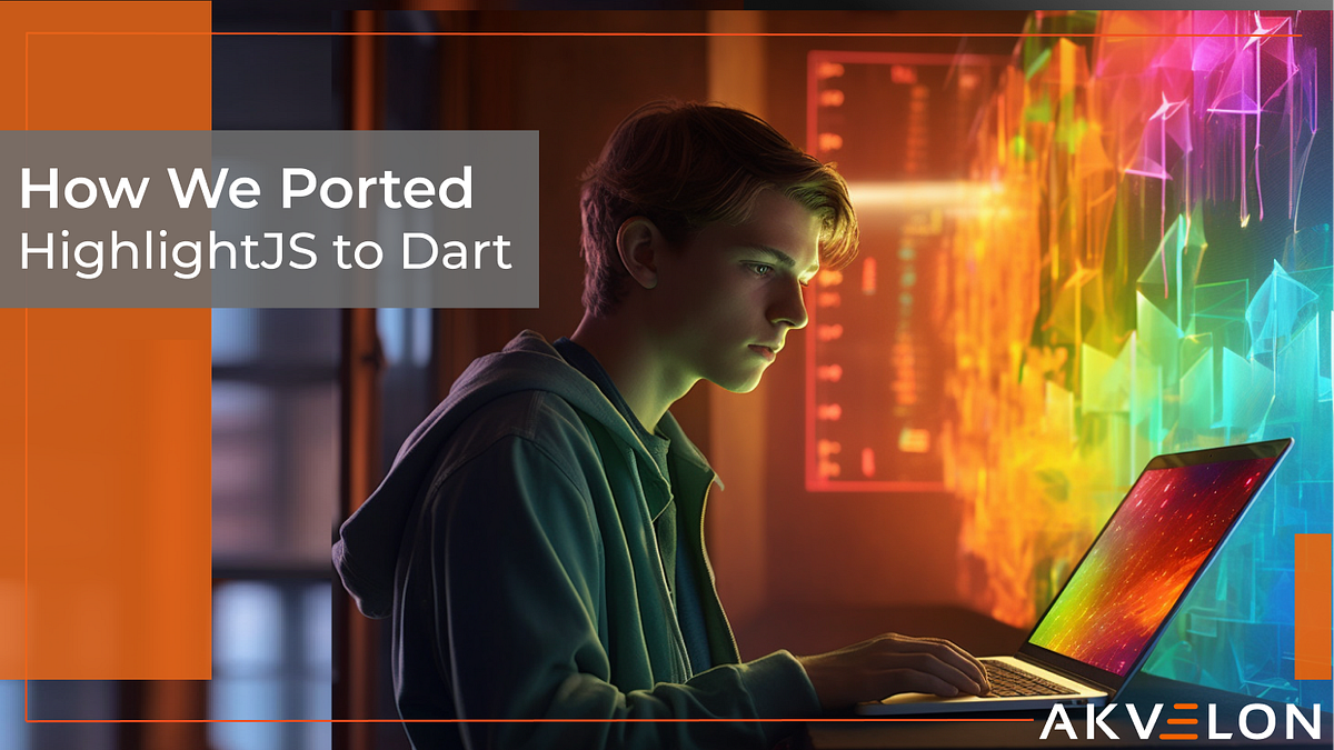 How we ported HighlightJS to Dart | by Alexey Inkin | Akvelon | Medium