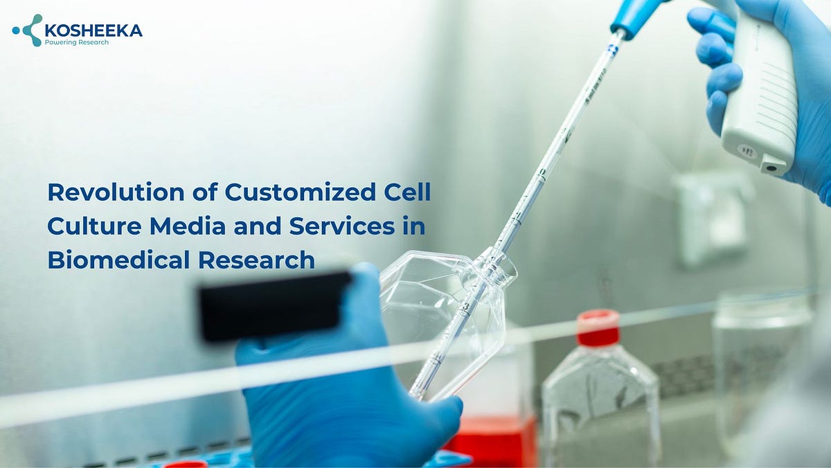 The Revolution of Customized Cell Culture Media and Custom Tissue ...