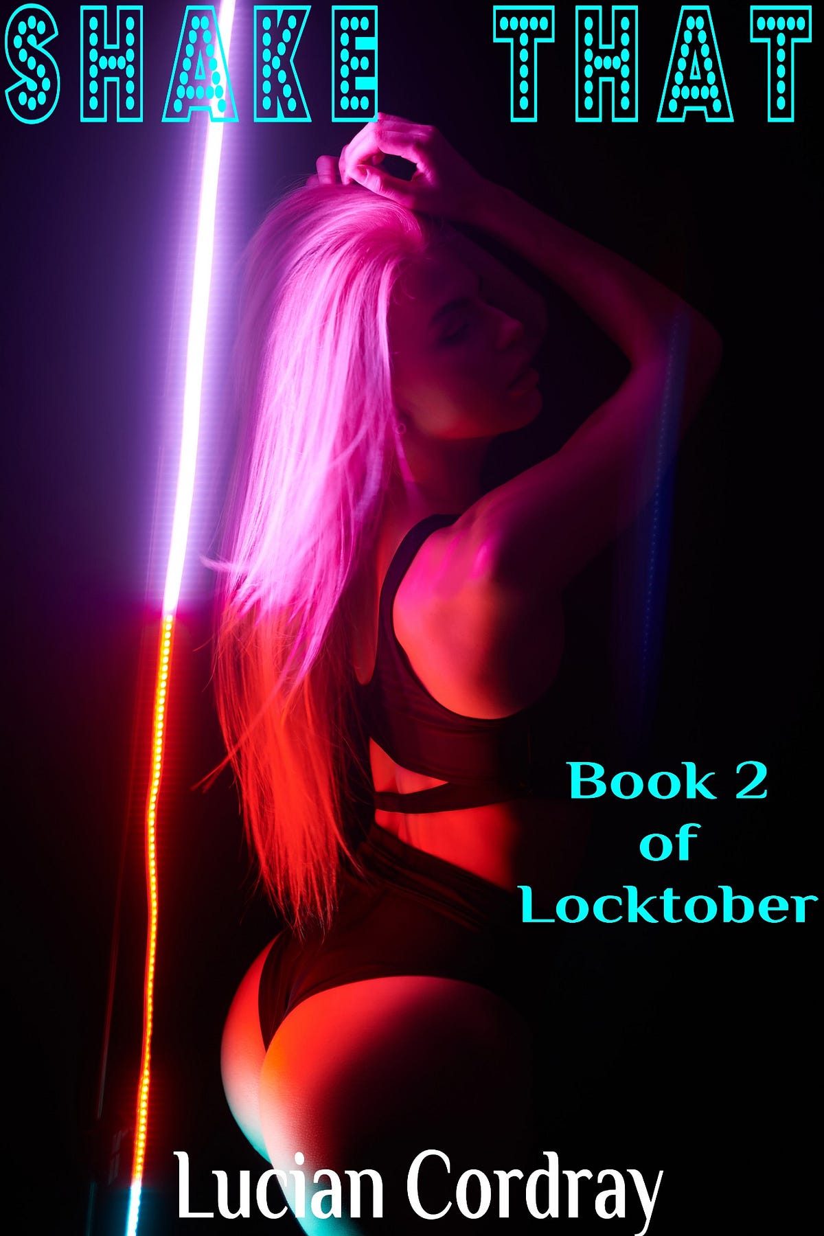 Shake That — Locktober 2 — Chapter 1 | by Lucian Cordray | Medium