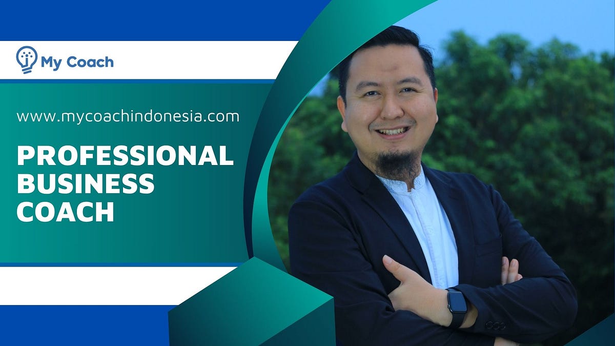 Business Coach | Pelatih Bisnis | Coach Bisnis di Padang | by Bussines ...