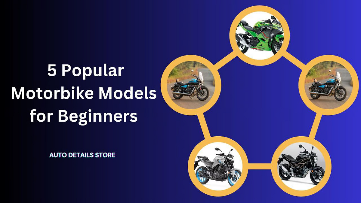 k5 Popular Motorbike Models for Beginners | by Sksumonsarkar | Feb ...