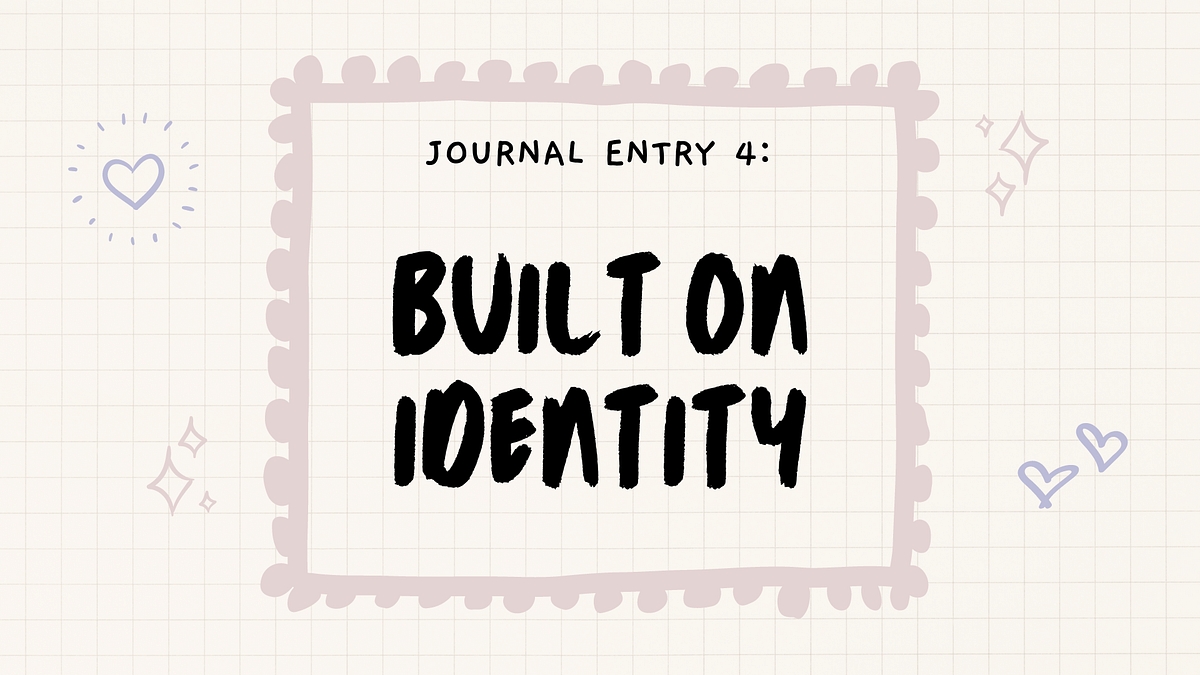 BUILT ON IDENTITY | by 𝑬𝒍𝒊𝒌𝒆𝒎 𝑻𝒂𝒈𝒃𝒐𝒓 | Medium