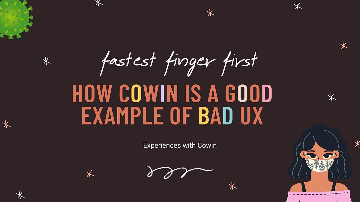 How CoWIN is a good example of a bad user experience | by Ria Arora ...