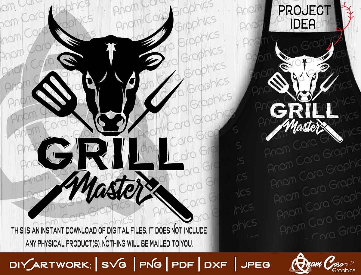 Grill Master | SVG Cut or Print DIYArt Fun BBQ Beef Steer Steak Burger ...