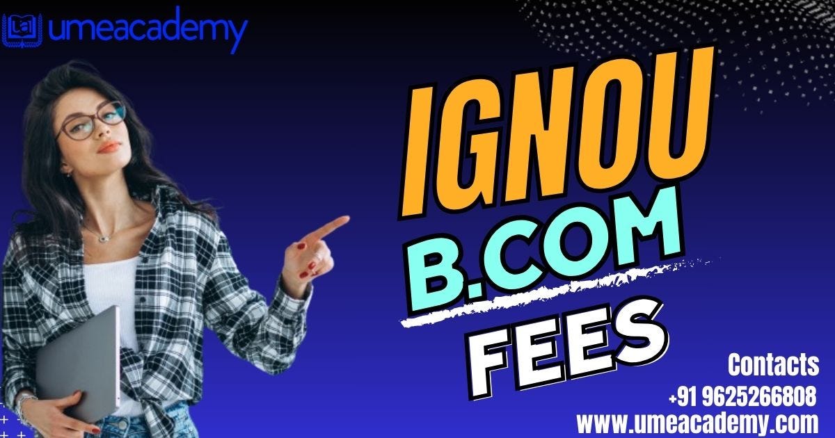 IGNOU B.Com Fees - Vinay - Medium