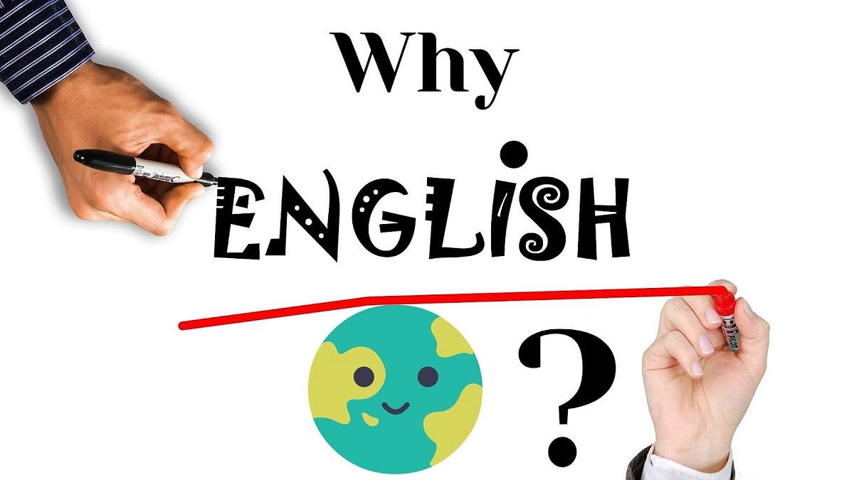 Why Should We Learn English? | by Tharsana Sivarasa | Jun, 2023 | Medium