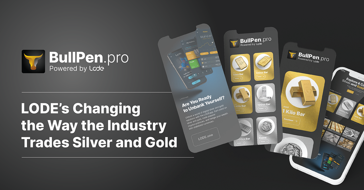 Introducing BullPen.pro Powered by LODE — The World’s First Silver and ...