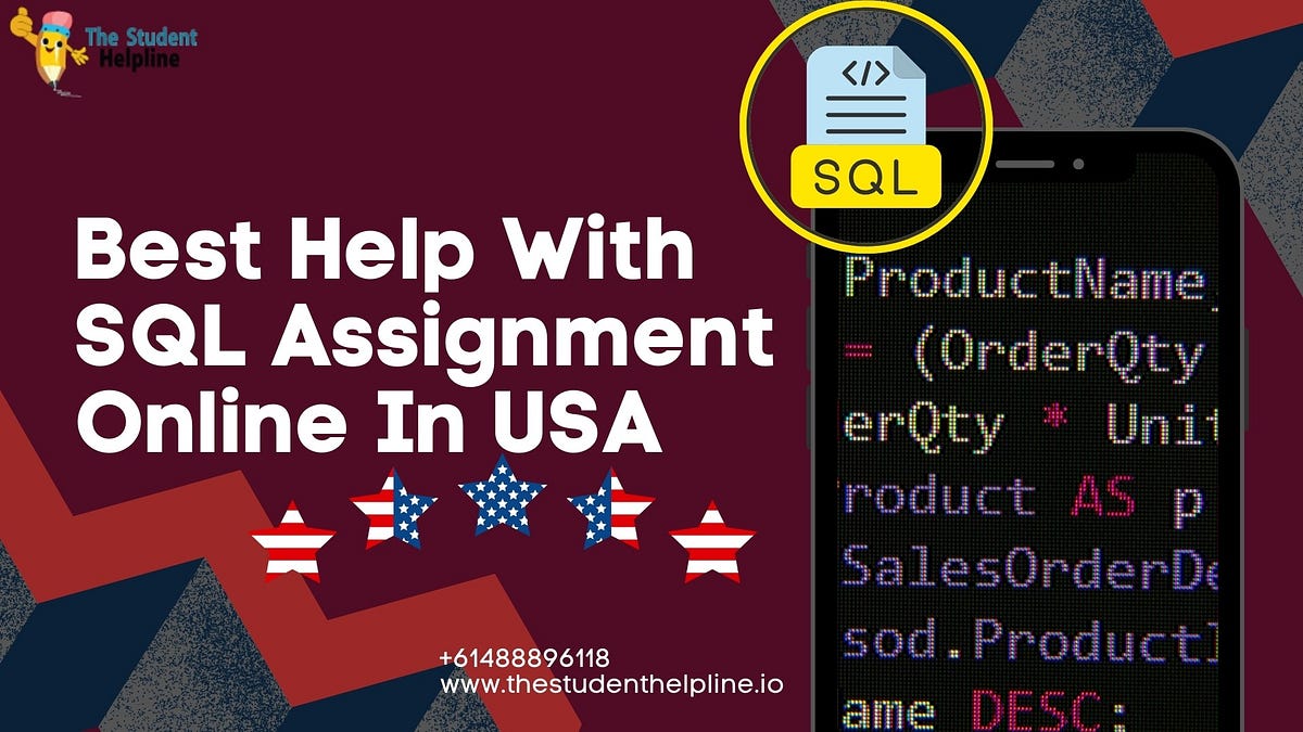 Best Help With SQL Assignment Online In USA | Medium