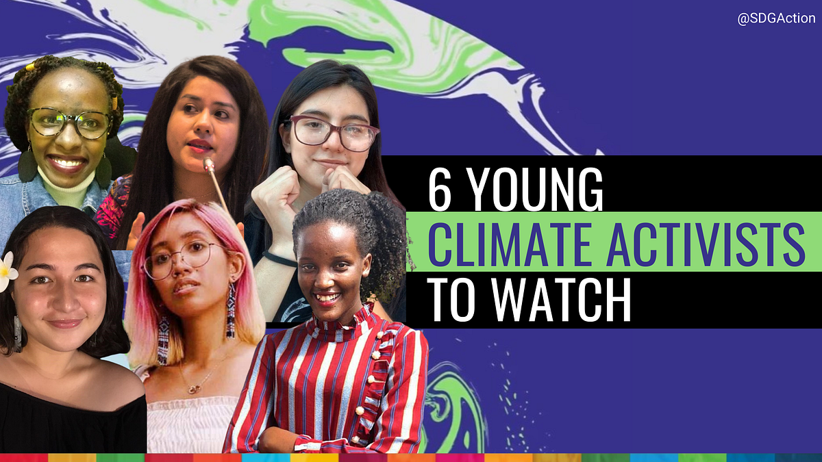 Six young climate activists to watch | by UN SDG Action Campaign | Medium