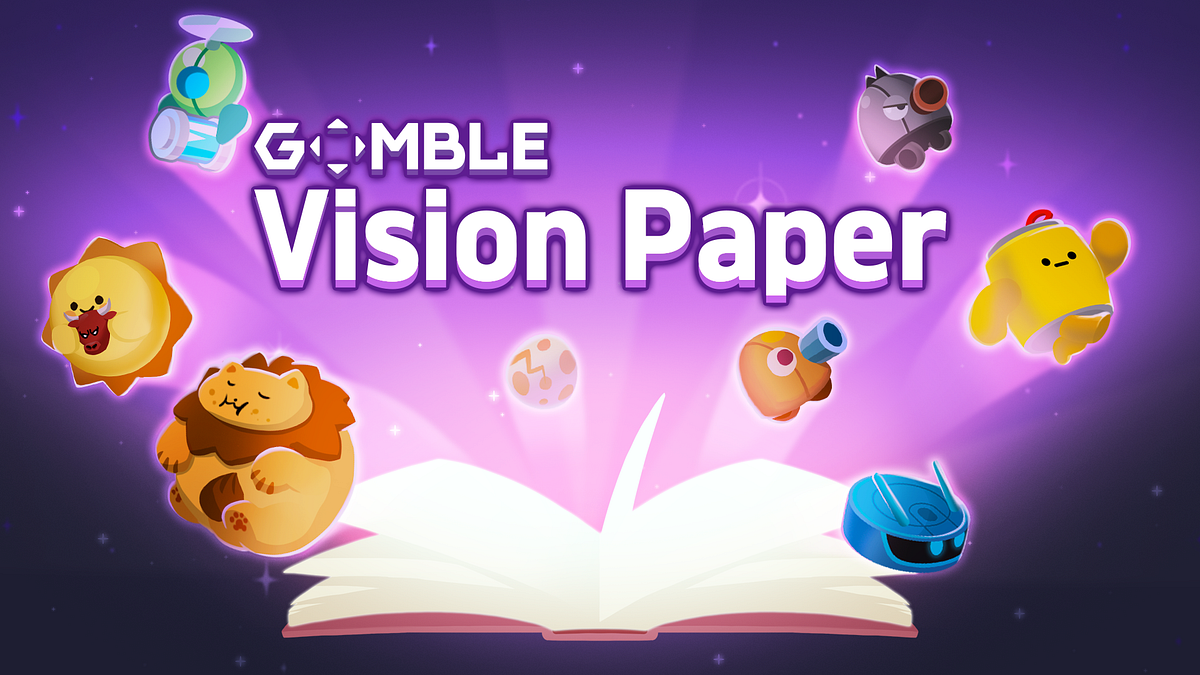 GOMBLE’s Vision Paper Is Now Live! | by Gomble Games | Medium