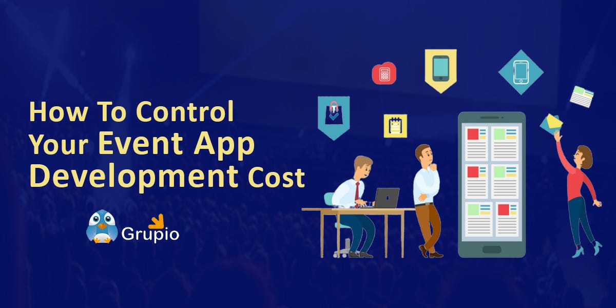 How to control your event app development cost | by Martinella | Medium