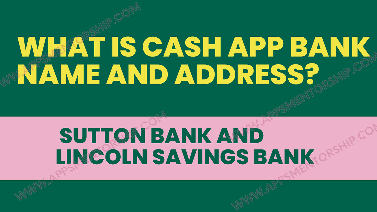 How to find Cash App Bank Name Routing & Account Number? | by John ...