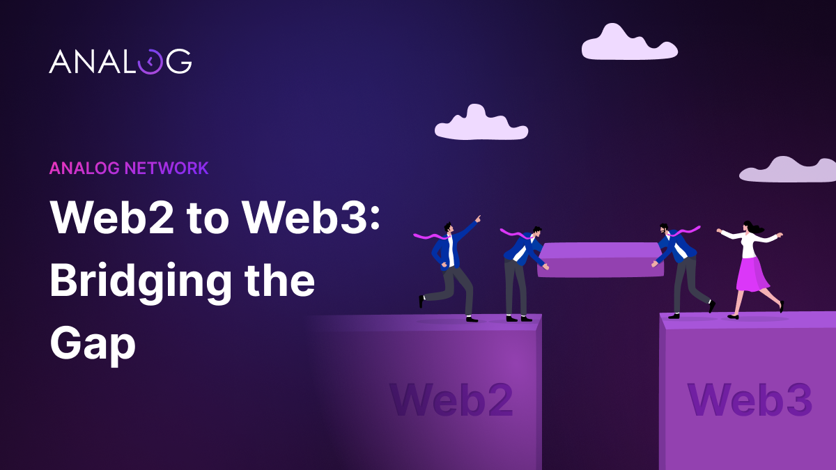Web2 To Web3: Bridging The Gap From The Developers’ Perspective | by Analog | Medium