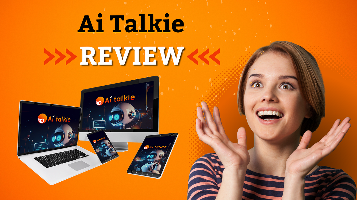 Ai Talkie Review. Ai Talkie Review- Real Information… | by optimum ...