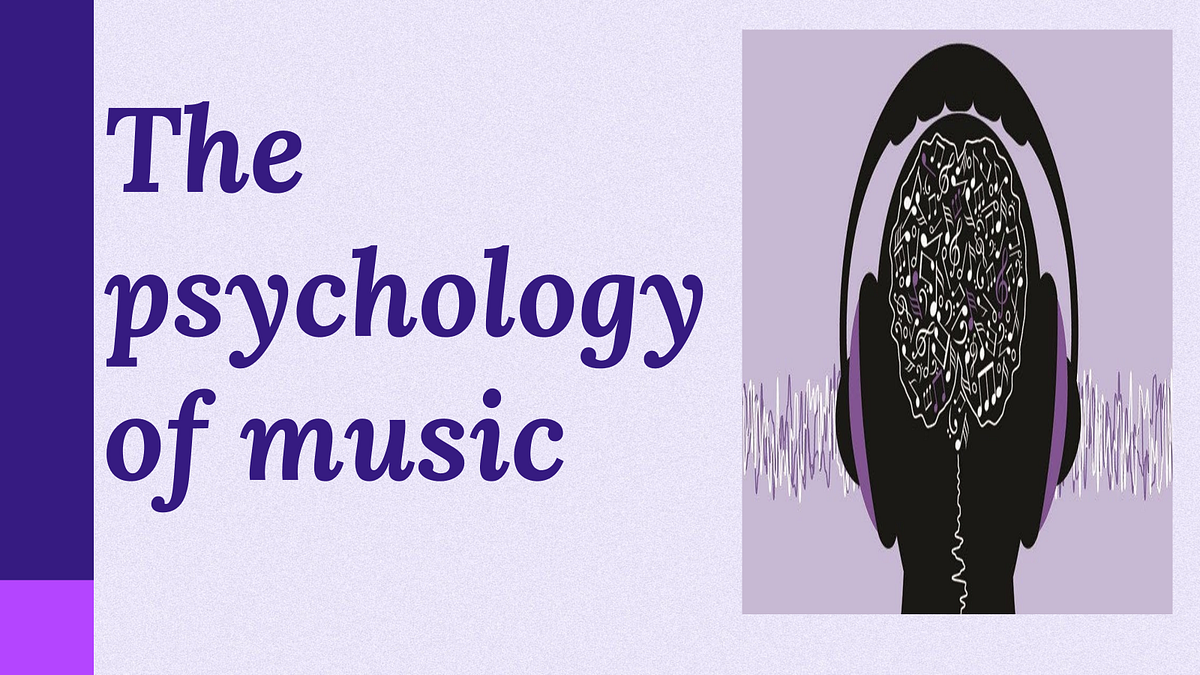 The psychology of music. Everyone probably has heard the claim… | by ...